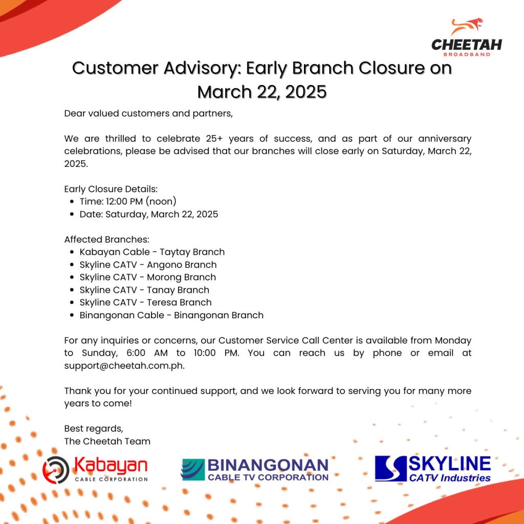 Early Closure Advisory – March 22, 2025 - Cheetah Broadband